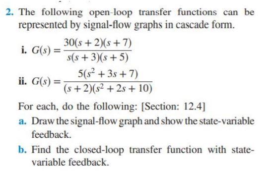 Solved 2. The following open-loop transfer functions can be | Chegg.com