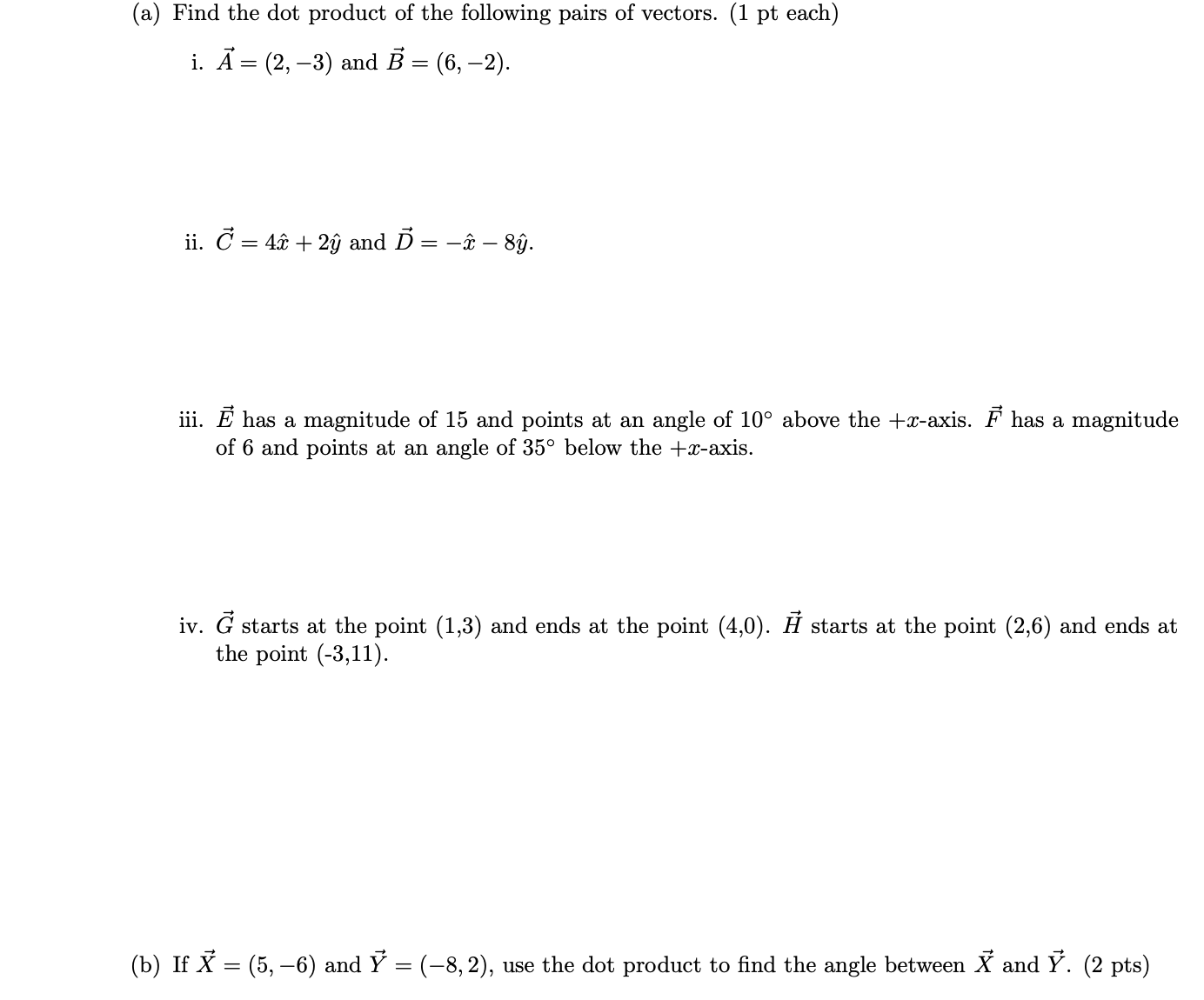 Solved (a) ﻿Find the dot product of the following pairs of | Chegg.com