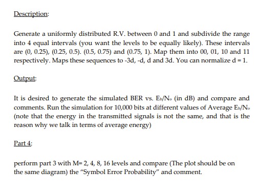 Solved Part 1: Problem Statement: It is desired to simulate | Chegg.com