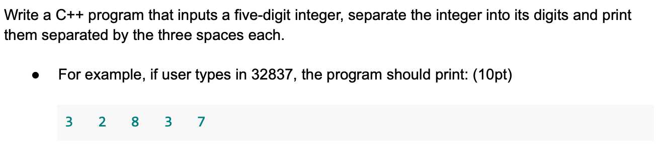 Solved Write A C Program That Inputs A Five Digit Integer 