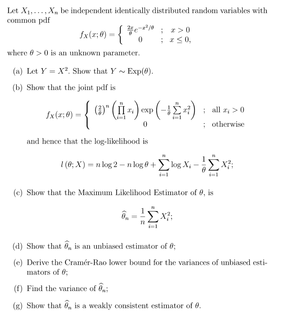 Solved Let X1,... , Xn be independent identically | Chegg.com