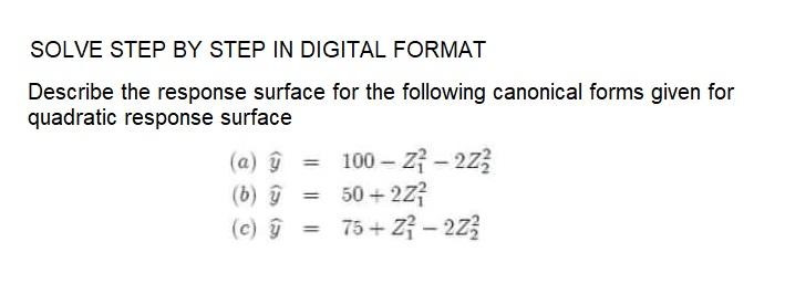 Solved SOLVE STEP BY STEP IN DIGITAL FORMAT Describe the | Chegg.com