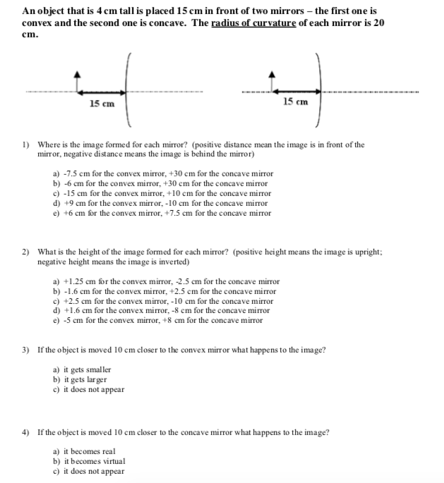 Solved An object that is 4 cm tall is placed 15 cm in front | Chegg.com