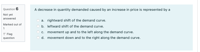 Solved A decrease in quantity demanded caused by an increase | Chegg.com