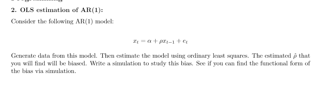 Solved 2. OLS estimation of AR(1): Consider the following | Chegg.com