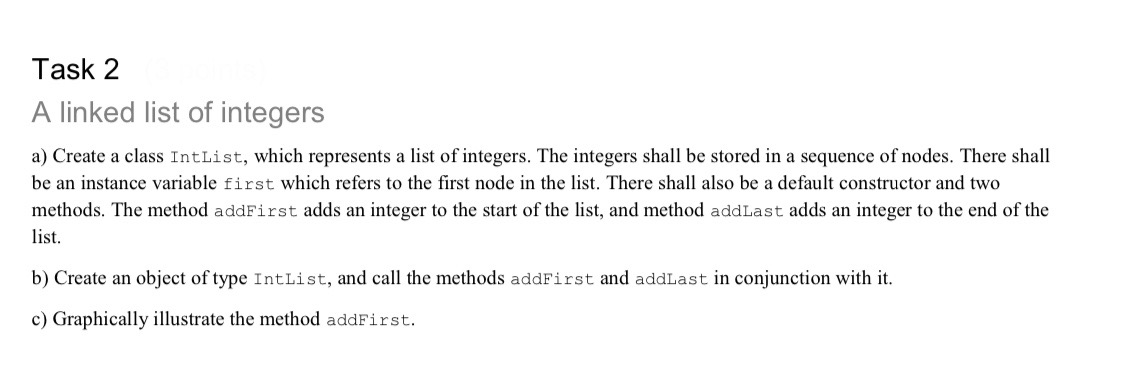 Solved Task 2 A linked list of integers a) Create a class | Chegg.com