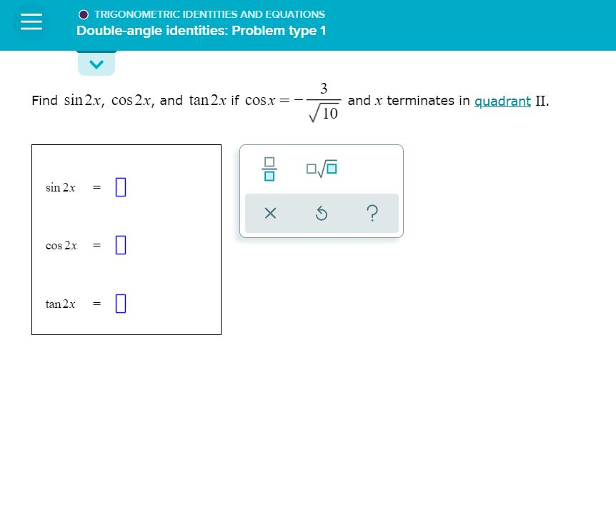 Solved TRIGONOMETRIC IDENTITIES AND EQUATIONS Double-angle | Chegg.com
