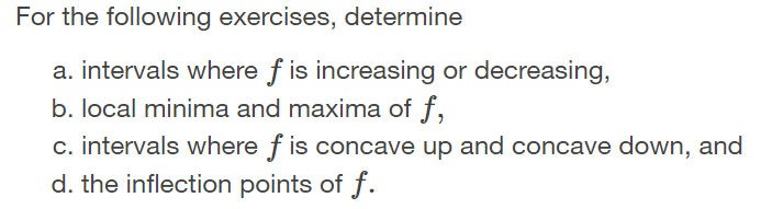 Solved For the following exercises, determine a. intervals | Chegg.com