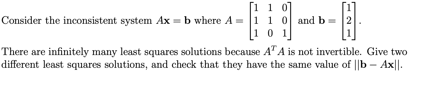 Solved 1 2 Consider the inconsistent system Ax = b where A 1 | Chegg.com
