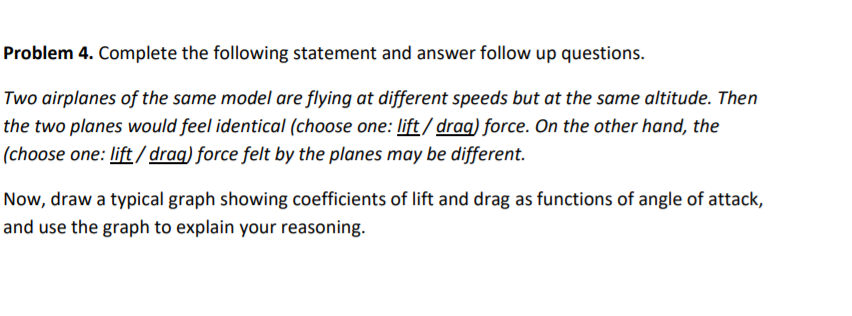 Solved Problem 4. Complete the following statement and | Chegg.com