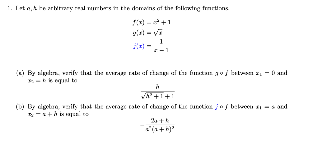 Solved 1. Let a, h be arbitrary real numbers in the domains | Chegg.com