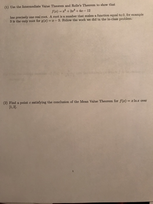 Solved (1) Use the Intermediate Value Theorem and Rolle's | Chegg.com