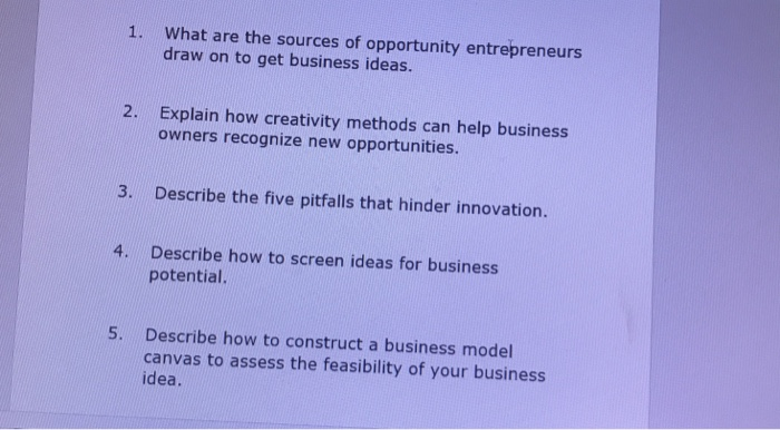 Solved What are the sources of opportunity entrepreneurs | Chegg.com