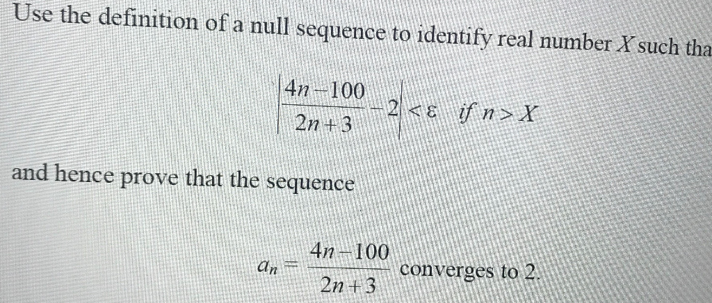 Solved Use the definition of a null sequence to identify | Chegg.com