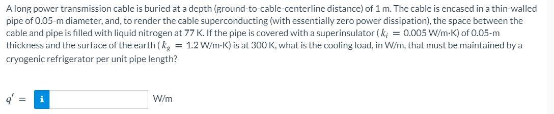 Solved Along power transmission cable is buried at a depth | Chegg.com