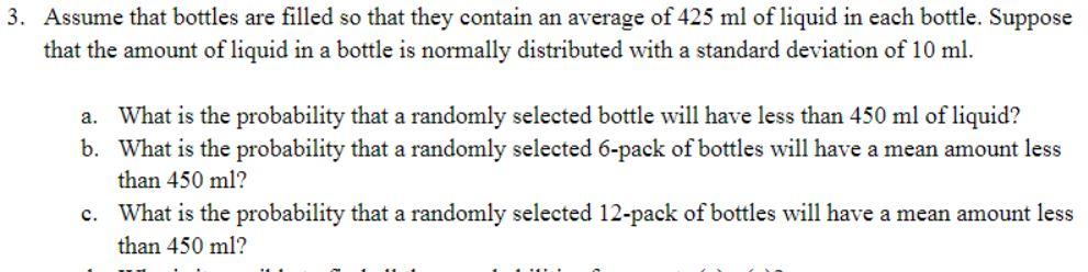 Solved 3. Assume that bottles are filled so that they | Chegg.com