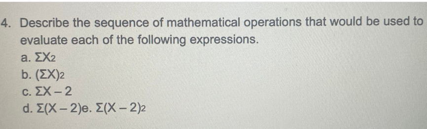 Solved 4. Describe the sequence of mathematical operations | Chegg.com