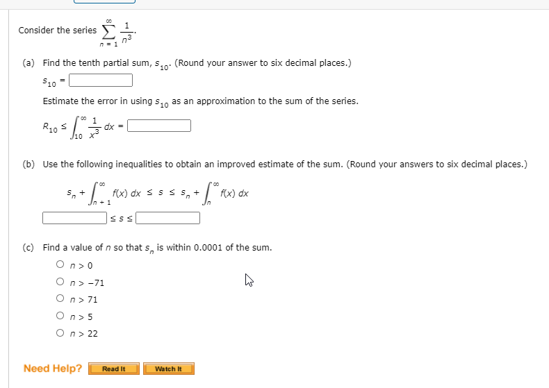 Solved Consider the series Σ 1 n3 n=1 (a) Find the tenth | Chegg.com