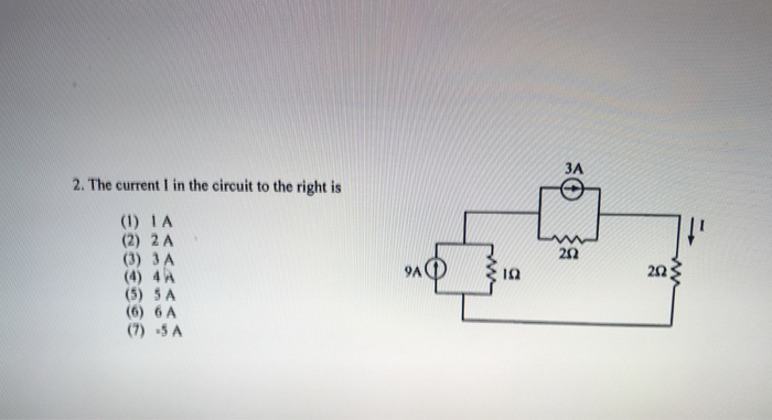 Solved 3A 2. The current I in the circuit to the right is | Chegg.com