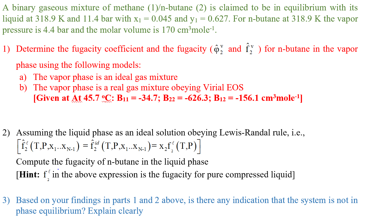 Solved A binary gaseous mixture of methane (1)/n-butane (2) | Chegg.com