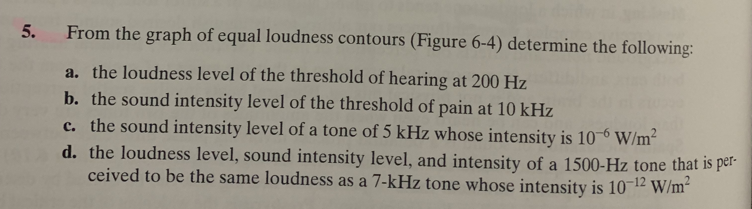 5. From the graph of equal loudness contours (Figure | Chegg.com