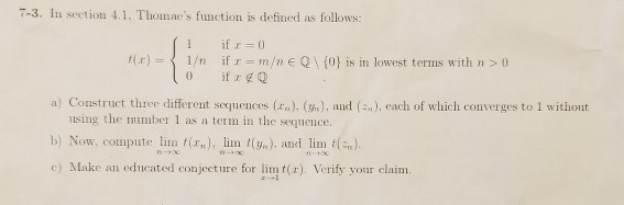 Solved 7-3. In section 4.1. Thomae's function is defined as | Chegg.com