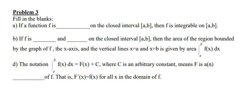 Solved Problem 3 Fill in the blanks: a) If a function f is | Chegg.com