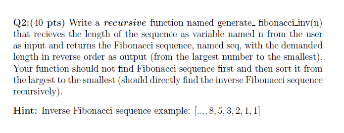 Q2:(40 pts) Write a recursive function named | Chegg.com