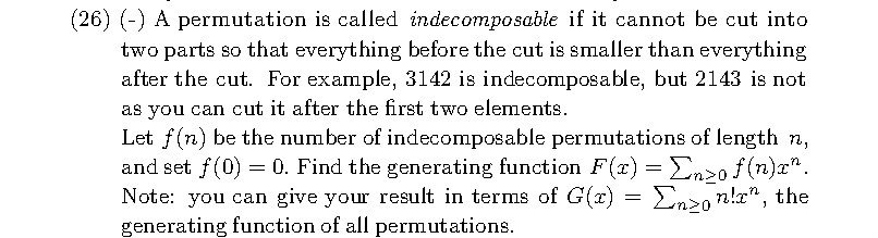 Solved (26) (-) A permutation is called indecomposable if it | Chegg.com