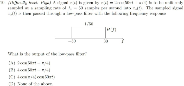 Solved 9. (Difficulty level: High) A signal x(t) is given by | Chegg.com