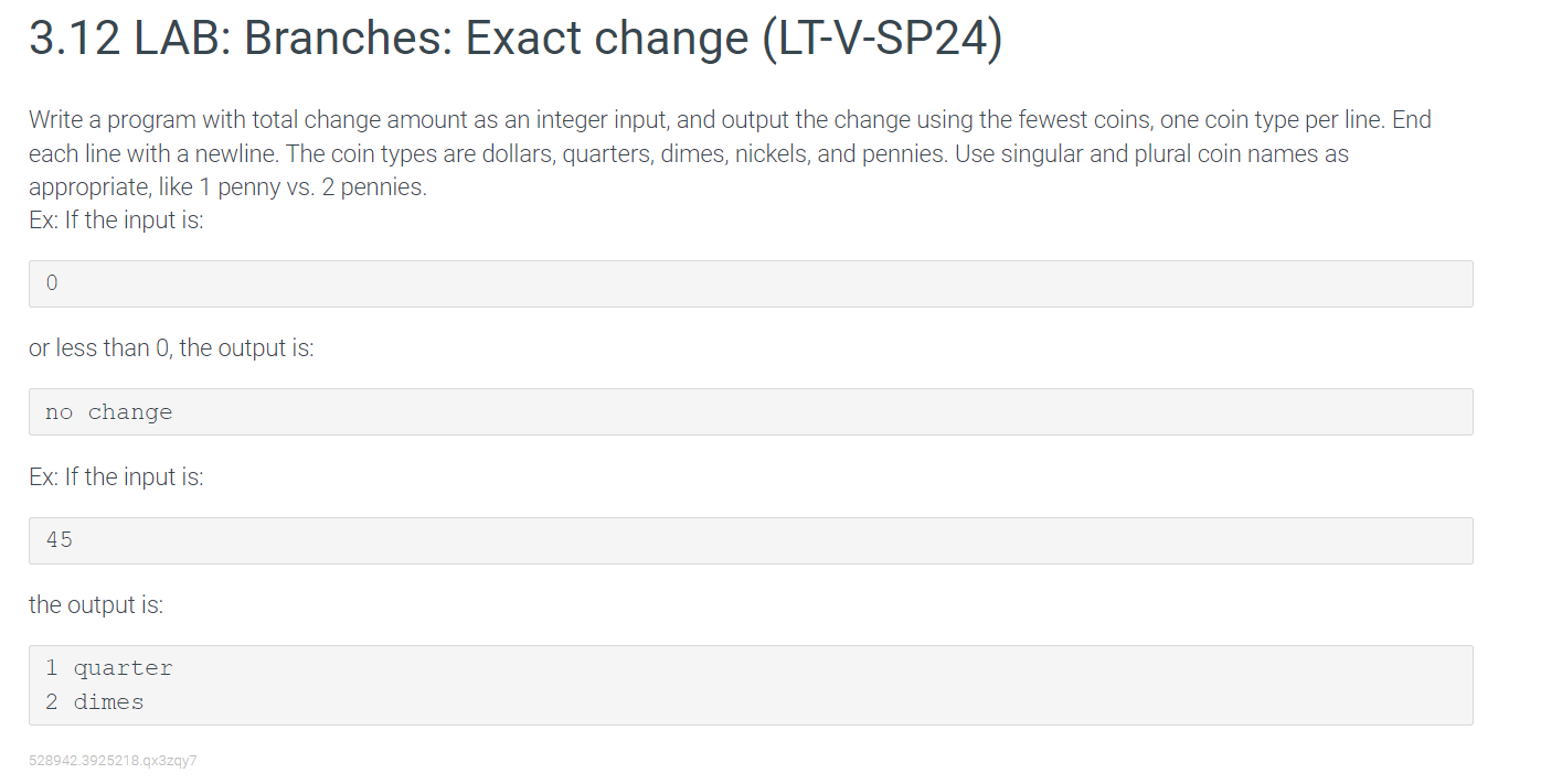 3.12 ﻿LAB: Branches: Exact change (LT-V-SP24)Write a | Chegg.com