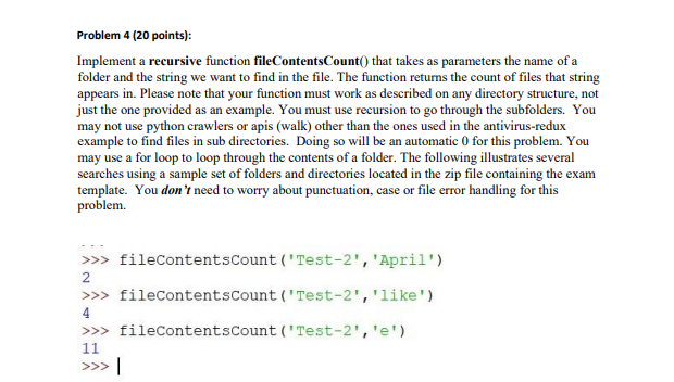Solved CODE: def fileContentsCount(folder,content): | Chegg.com