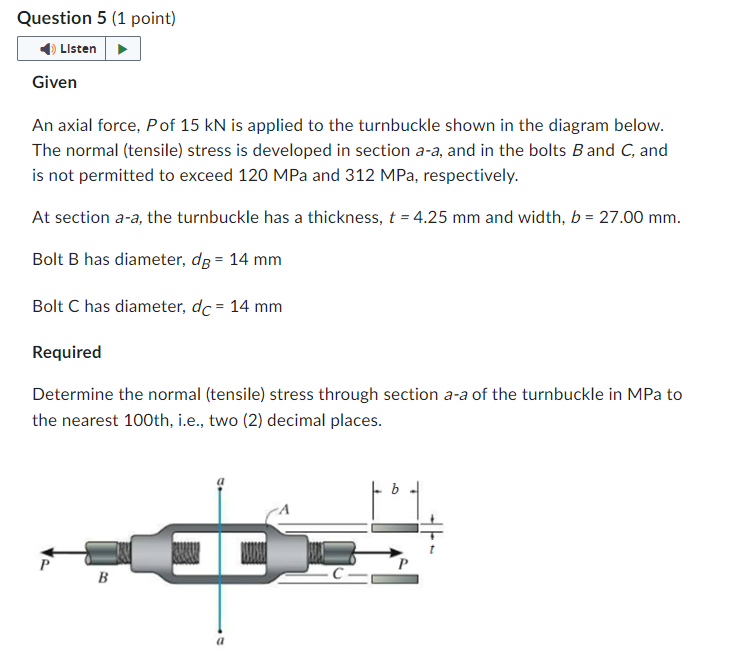 Solved Question 5 (1 ﻿point)GivenAn ﻿axial force, | Chegg.com