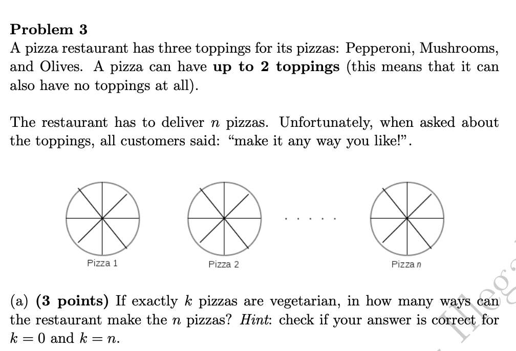 Solved Problem 3 A pizza restaurant has three toppings for | Chegg.com