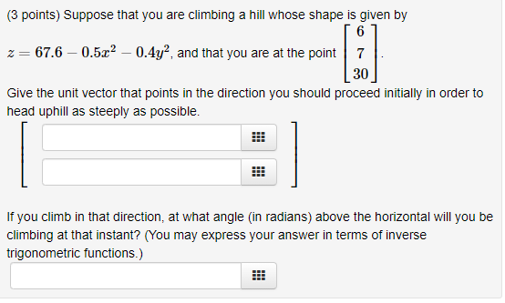 Solved (3 ﻿points) ﻿Suppose that you are climbing a hill | Chegg.com