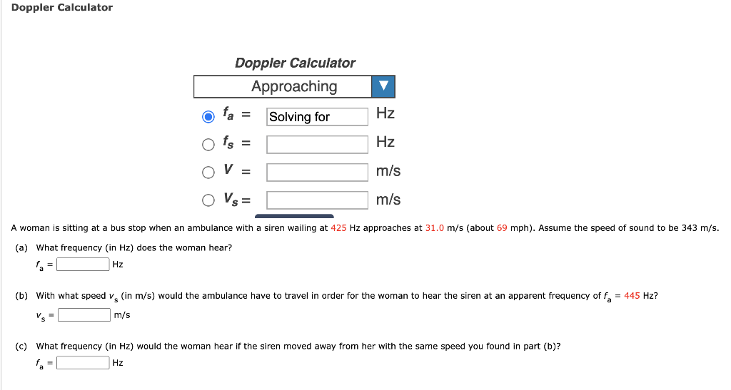 Solved Doppler Calculator Doppler Calculator Approaching fa | Chegg.com