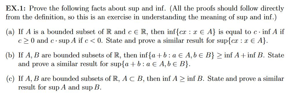 Solved EX.1: Prove the following facts about sup and inf. | Chegg.com