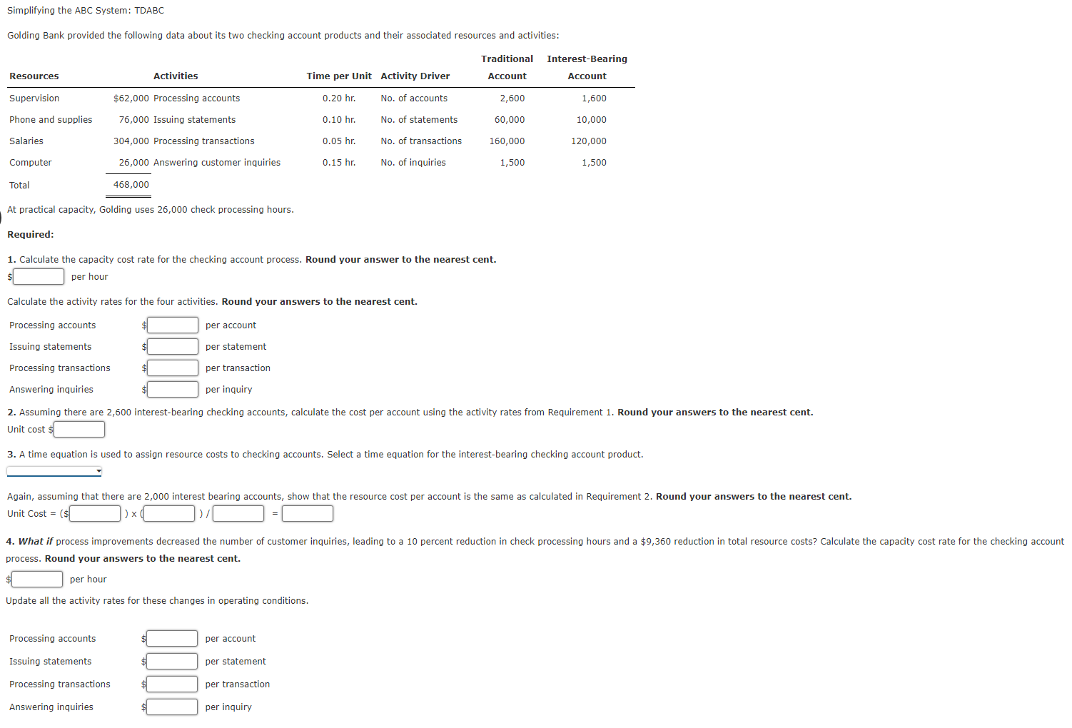 Solved Simplifying the ABC System: TDABC Golding Bank | Chegg.com