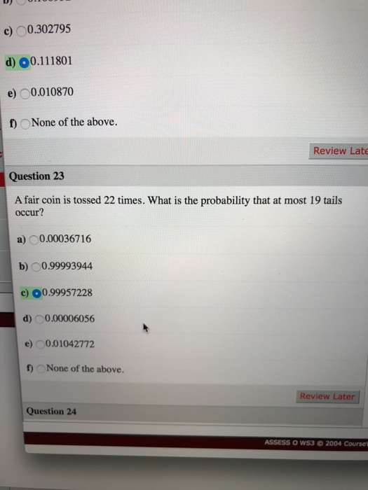Solved c) 0.302795 d) 00.111801 e 0.010870 f ONone of the | Chegg.com