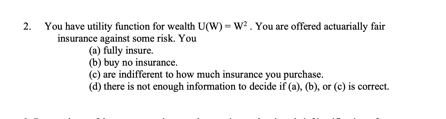Solved You have utility function for wealth U(W)=W^(2). ﻿You | Chegg.com