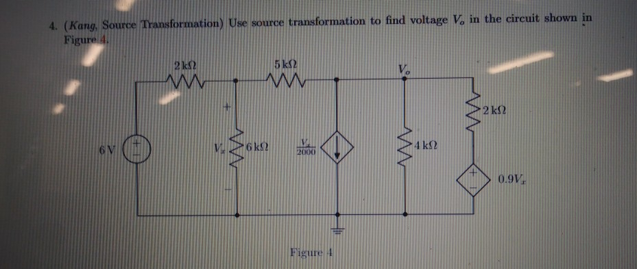 Solved 4. (Kang, Source Transformation) Use source | Chegg.com Solved 4. (Kang, Source Transformation) Use source | Chegg.com