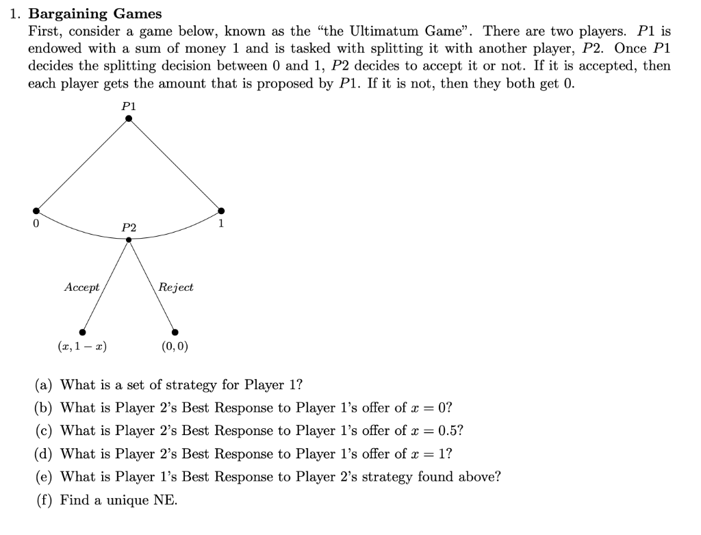 Solved Bargaining Games First, consider a game below, known | Chegg.com