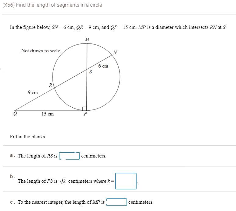 Solved In the figure below, SN=6 cm,QR=9 cm, and QP=15 cm.MP | Chegg.com