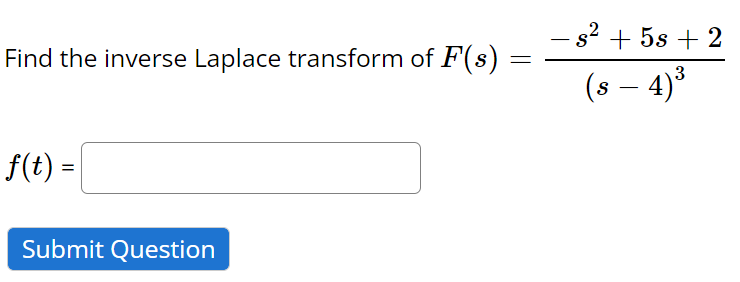 Solved Find the inverse Laplace transform of F(s) - 2s – 26 | Chegg.com