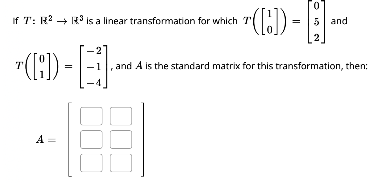 Solved If T: R2 + R3 is a linear transformation for which T | Chegg.com