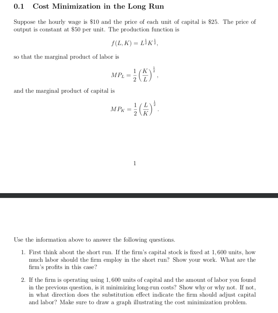 Solved 0.1 Cost Minimization in the Long Run Suppose the | Chegg.com