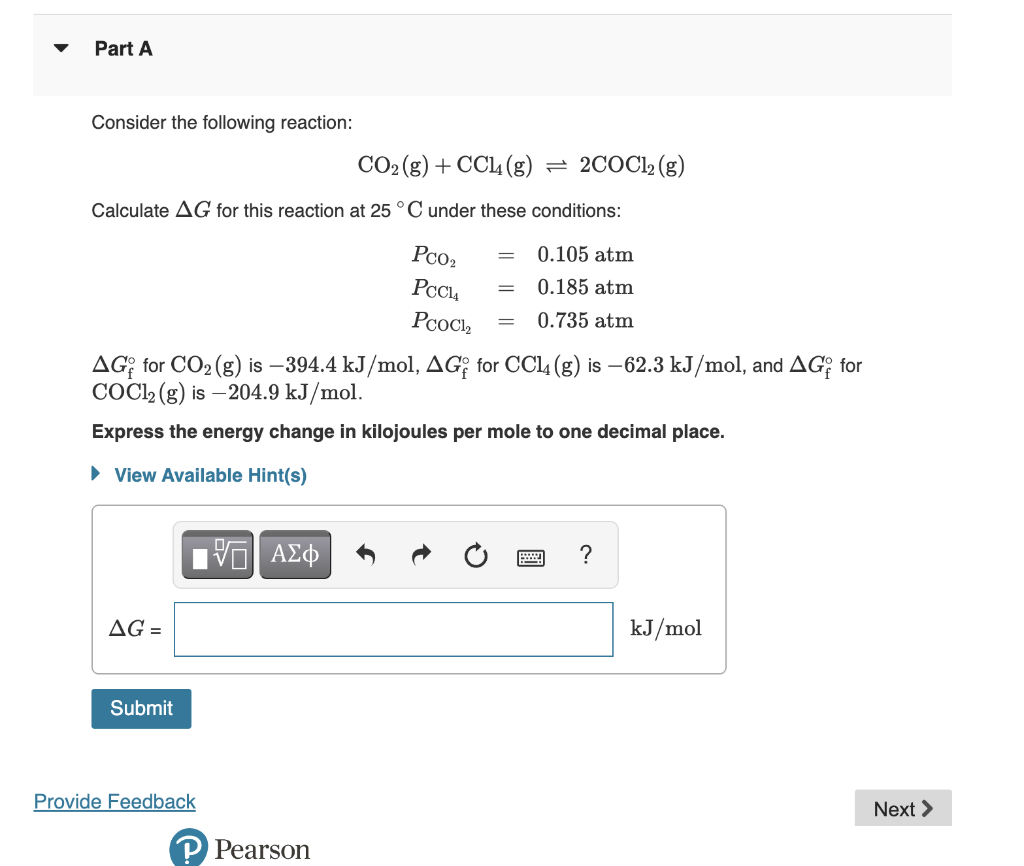 Solved Consider the following reaction: CO2( g)+CCl4( | Chegg.com