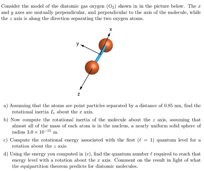 Solved Consider the model of the diatomic gas oxygen (O2) | Chegg.com