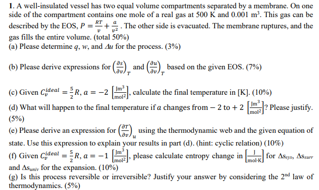 Solved 1. A well-insulated vessel has two equal volume | Chegg.com