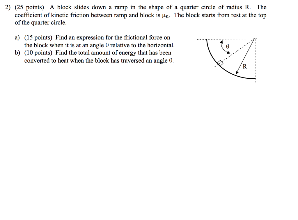 Solved 2) (25 points) A block slides down a ramp in the | Chegg.com